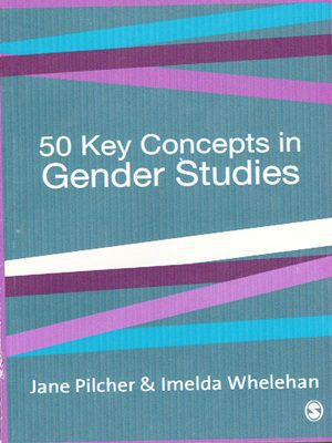 Fifty Key Concepts in Gender Studies By Jane Pilcher - CSS Books Point