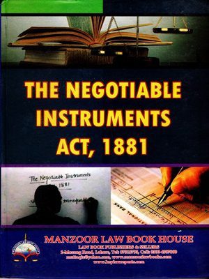 The Negotiable Instruments OF Act,1881 By M.G. Hussain Pcs Judicial ...
