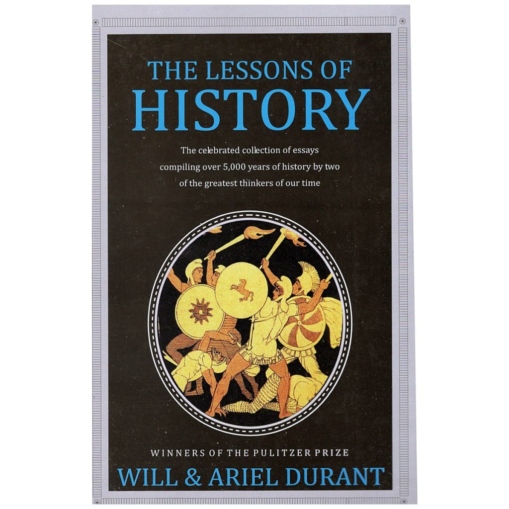 The Lessons of History Will & Ariel Durant - CSS Books Point