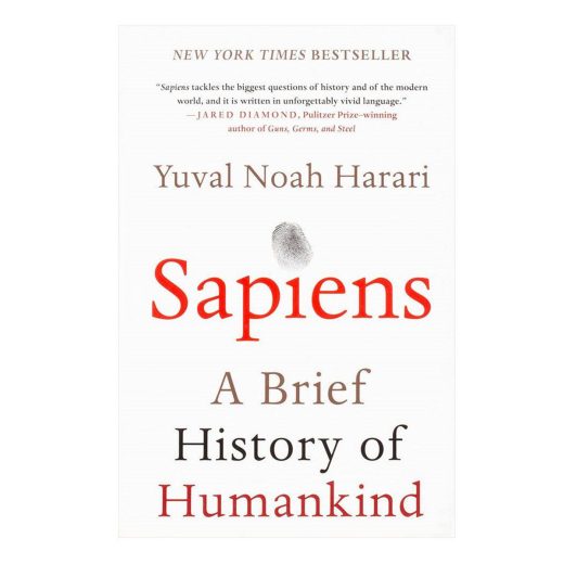 Sapiens: A Brief History of Humankind By Yuval Noah Harari